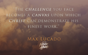 Max Lucado: God is in the Storm with You - Life Is Story
