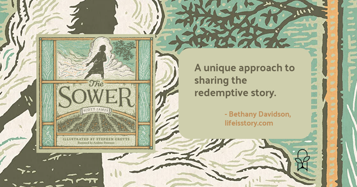 The Sower – Scott James and Stephen Crotts - Life Is Story