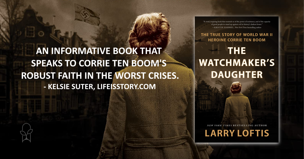 The Watchmaker's Daughter Larry Loftis - Life Is Story