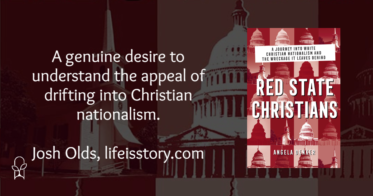 Red State Christians - Angela Denker - Life Is Story
